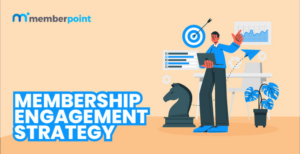 17 Tips to Create a Winning Membership Engagement Strategy